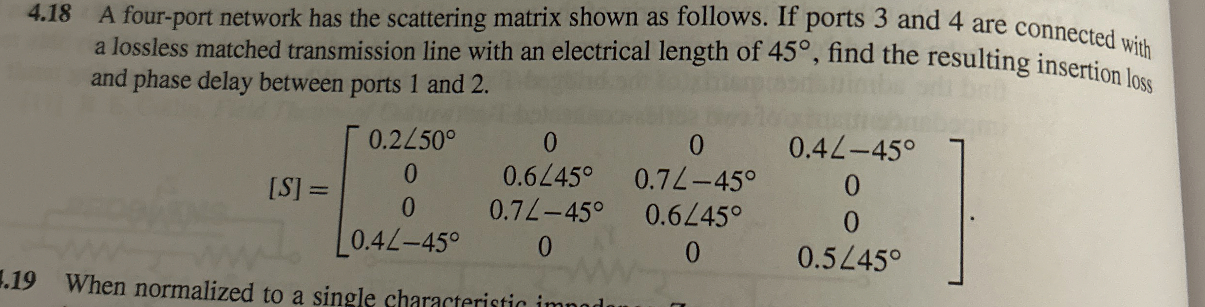 Solved 4.18 ﻿A four-port network has the scattering matrix | Chegg.com