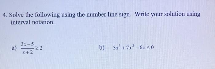 Solved 4. Solve the following using the number line sign. | Chegg.com