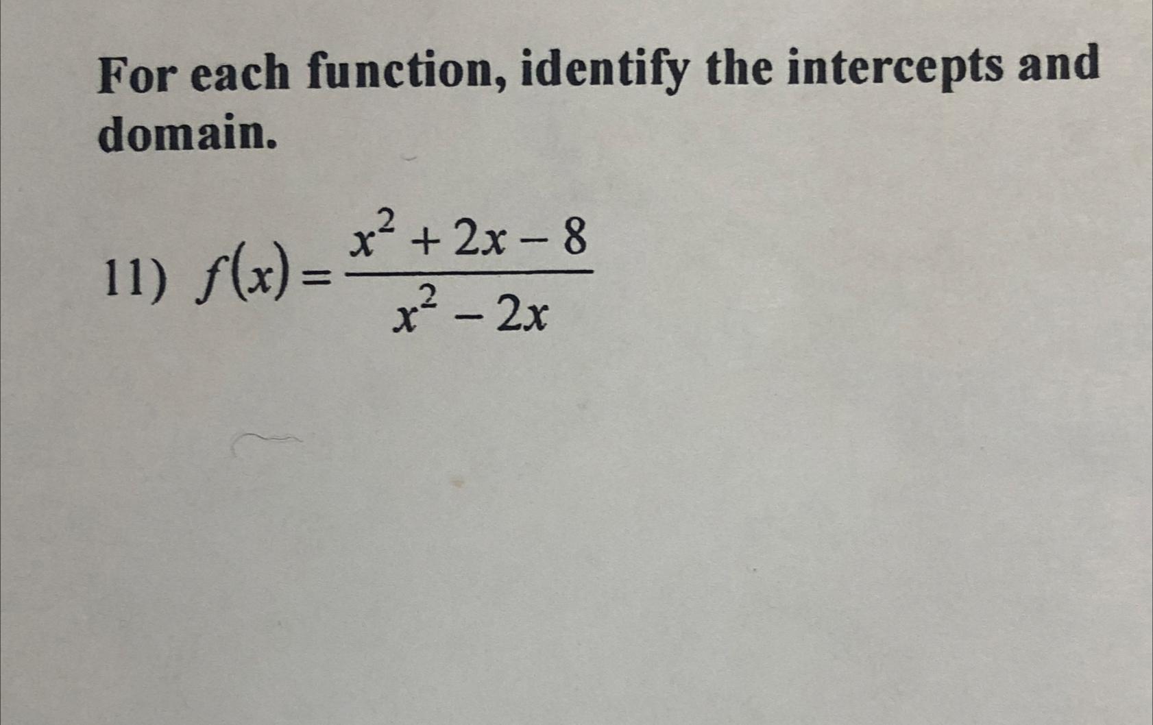 Solved For each function, identify the intercepts and | Chegg.com