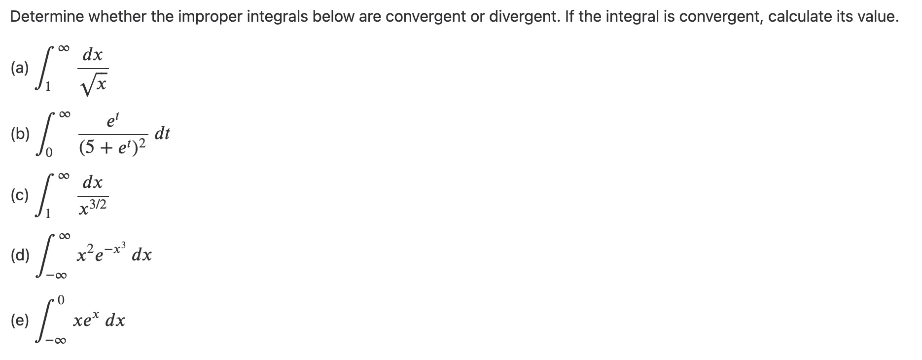 Solved Determine whether the improper integrals below are | Chegg.com