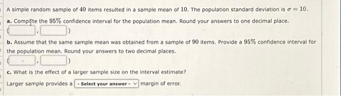 Solved A simple random sample of 40 items resulted in a | Chegg.com