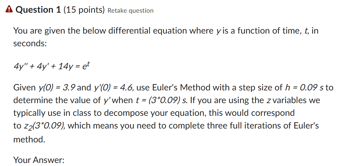 Solved A Question 1 (15 points) Retake questionYou are | Chegg.com Solved A Question 1 (15 points) Retake questionYou are | Chegg.com