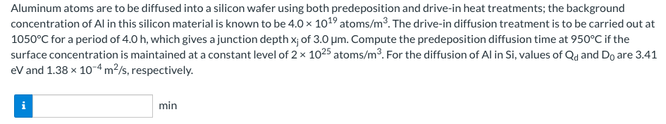Solved Aluminum atoms are to be diffused into a silicon | Chegg.com