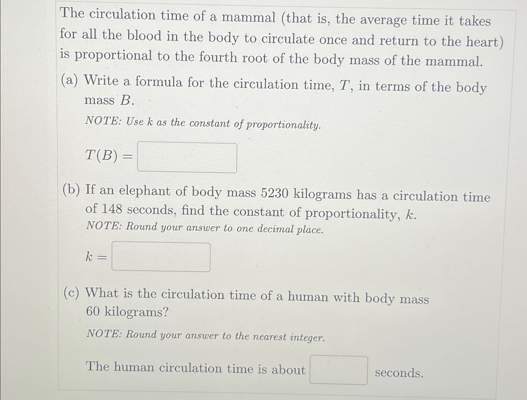 Solved The circulation time of a mammal (that is, ﻿the | Chegg.com