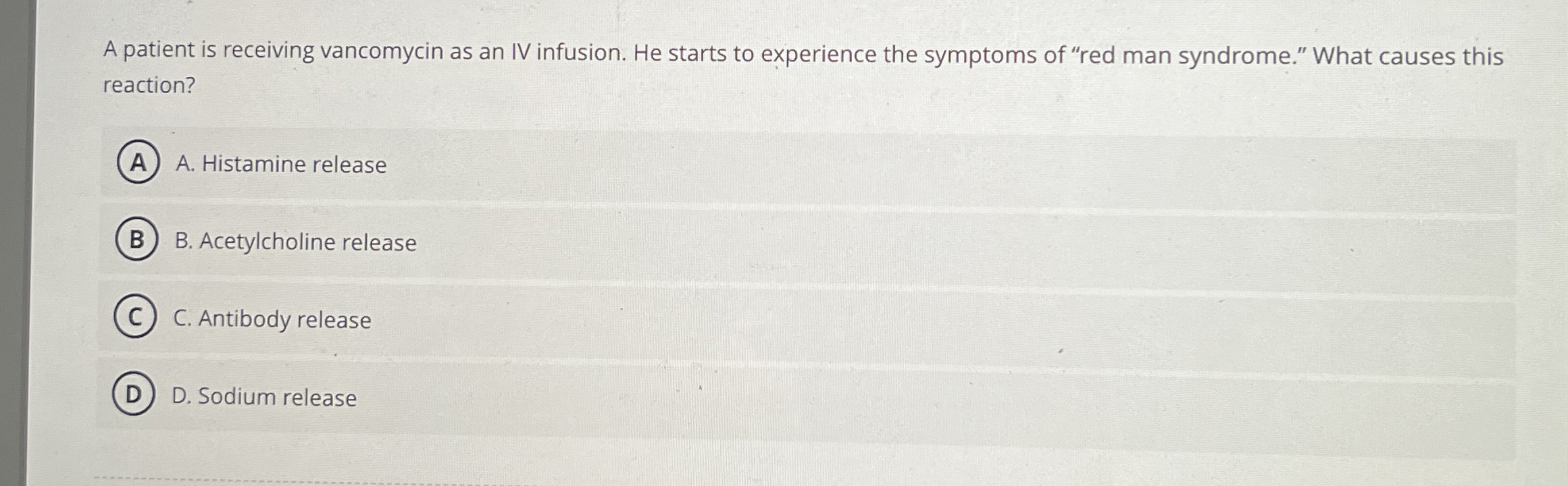 Solved A patient is receiving vancomycin as an IV infusion. | Chegg.com