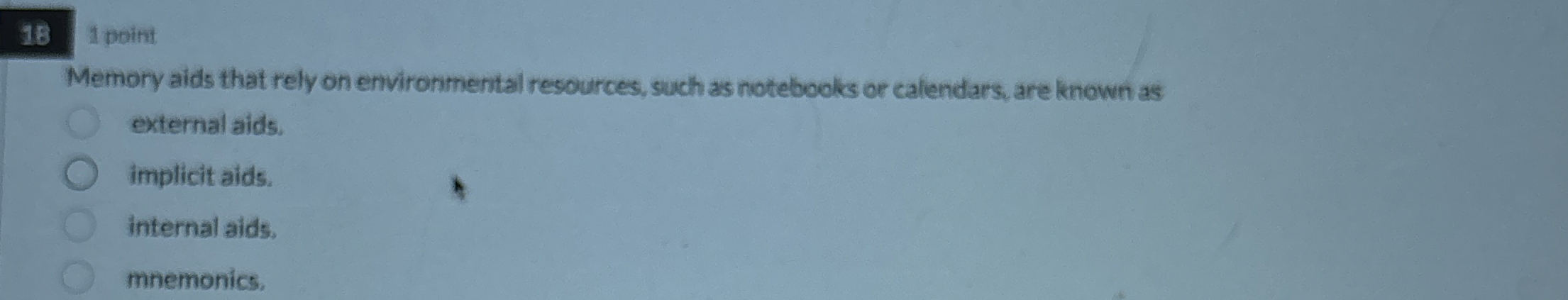 Solved 181 ﻿pointMemory aids that rely on environmental | Chegg.com