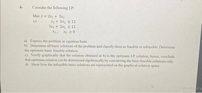 Solved Consider the following LP: Maxz=2x1+3x2 s.t. | Chegg.com