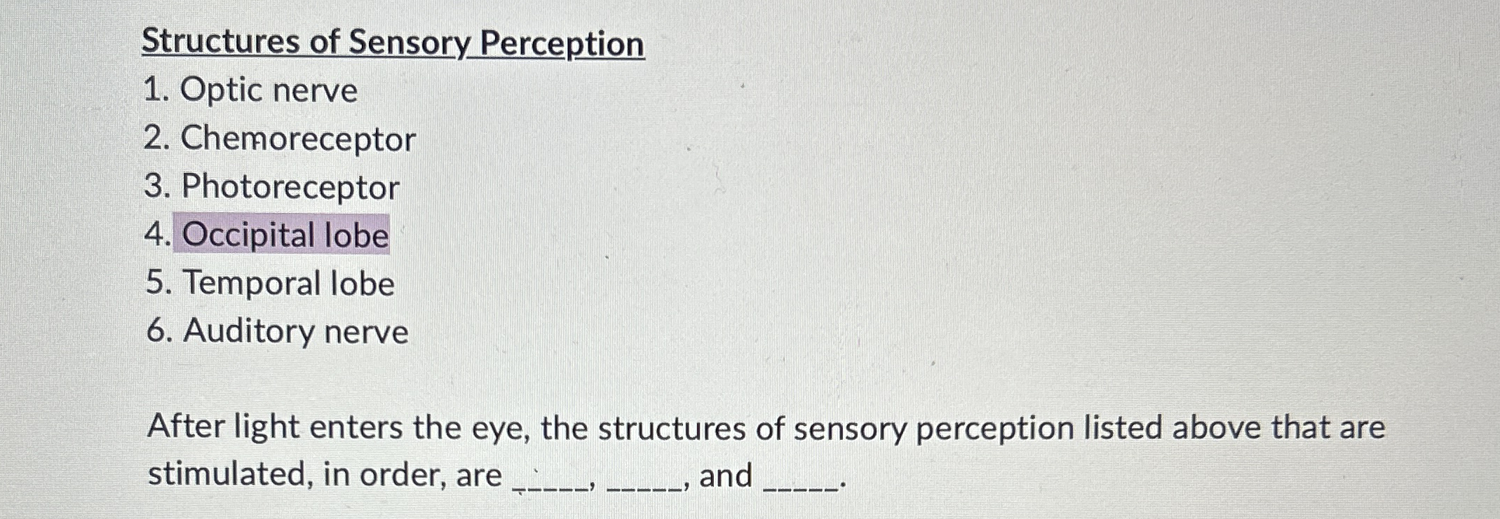 Solved Structures of Sensory PerceptionOptic | Chegg.com