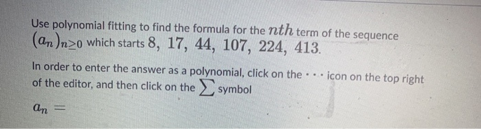 Solved Use polynomial fitting to find the formula for the | Chegg.com