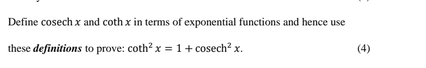 Solved Define cosech x ﻿and coth x ﻿in terms of exponential | Chegg.com