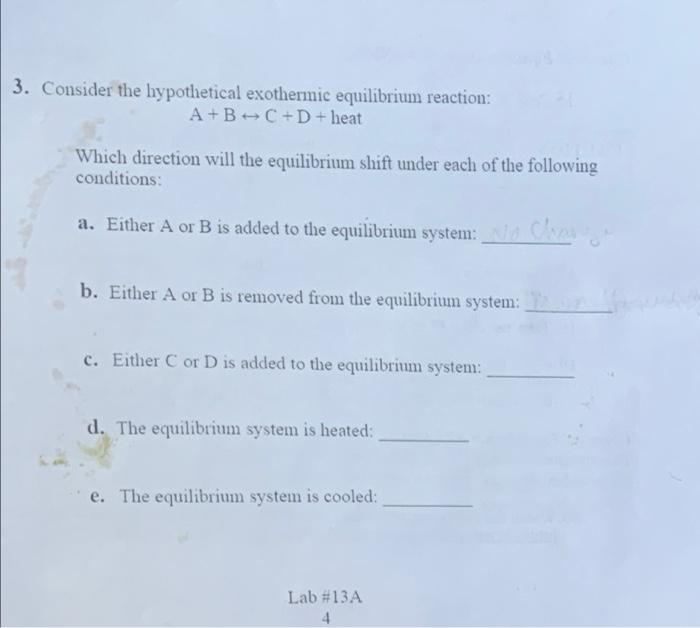 Solved 3. Consider the hypothetical exothermic equilibrium | Chegg.com