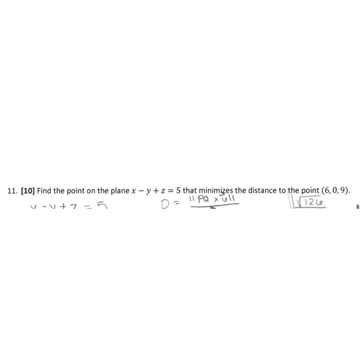 Solved [10] ﻿Find the point on the plane x-y+z=5 ﻿that | Chegg.com