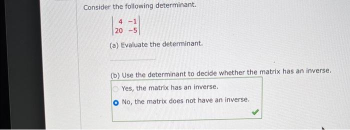 Solved Consider the following determinant. ∣∣420−1−5∣∣ (a) | Chegg.com