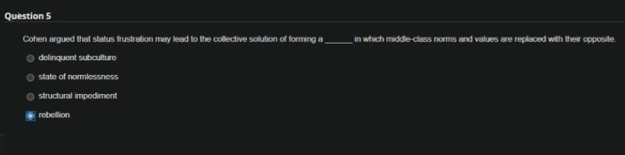 Solved Question 5Cohen argued that status frustration may | Chegg.com