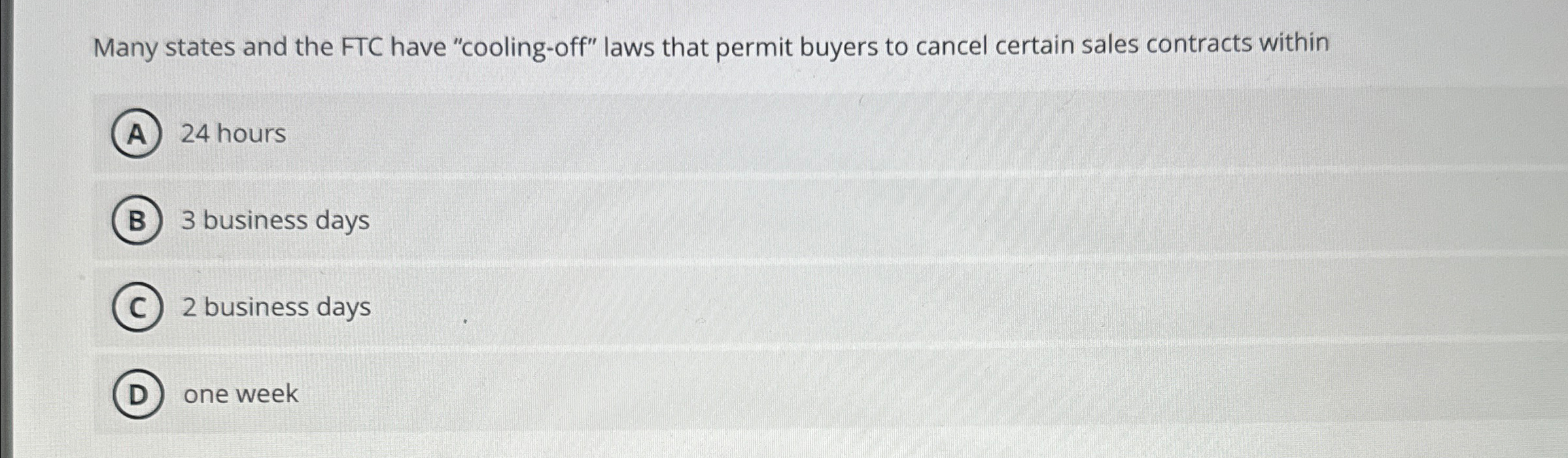 Solved Many states and the FTC have "cooling-off" laws that | Chegg.com