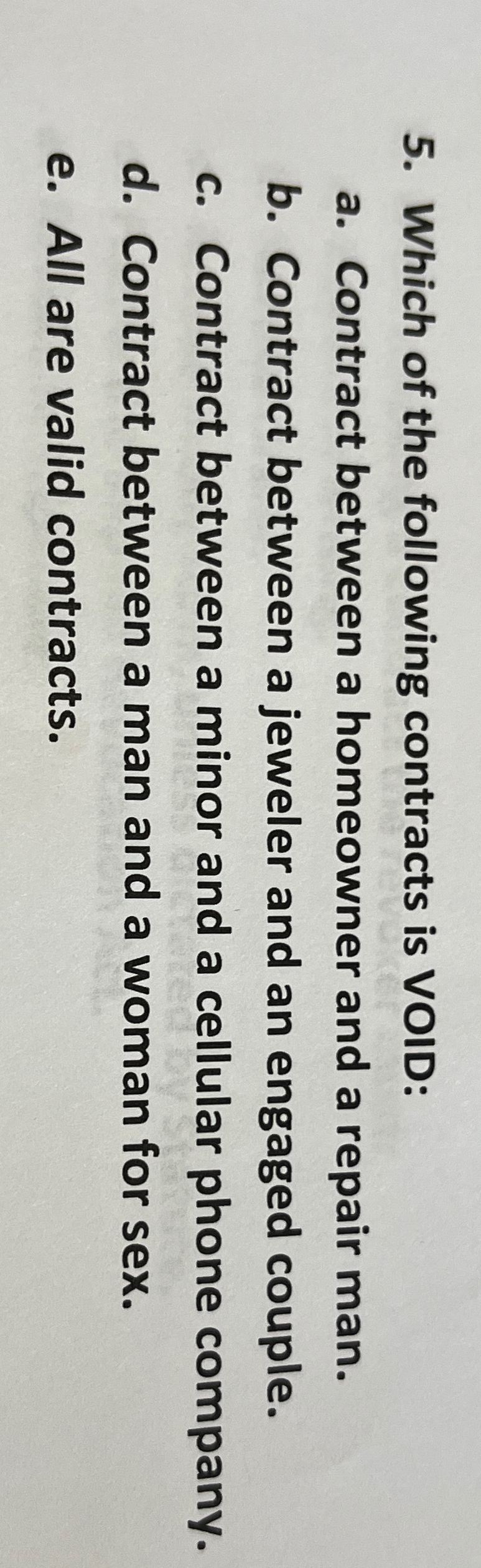Solved Which of the following contracts is VOID:a. ﻿Contract | Chegg.com