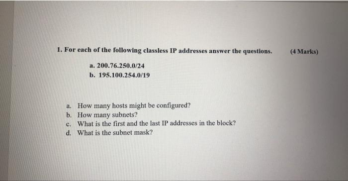 Solved 1. For each of the following classless IP addresses | Chegg.com