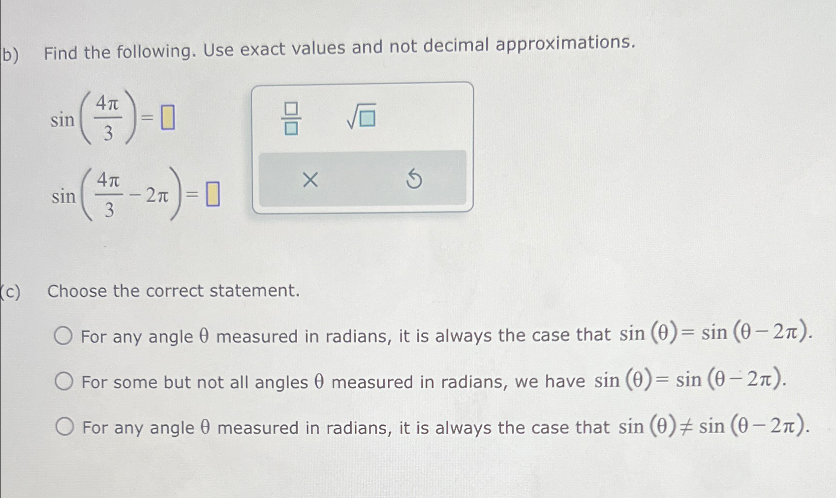 Solved b) ﻿Find the following. Use exact values and not | Chegg.com
