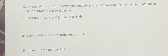 Solved Draw each of the reactants below and draw the product | Chegg.com