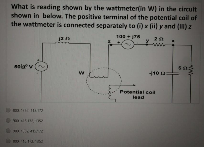 Solved What is reading shown by the wattmeter(in W) in the | Chegg.com