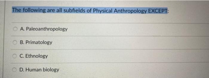 Solved The following are all subfields of Physical | Chegg.com