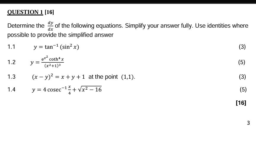 Solved QUESTION 1 [16]Determine the dydx ﻿of the following | Chegg.com