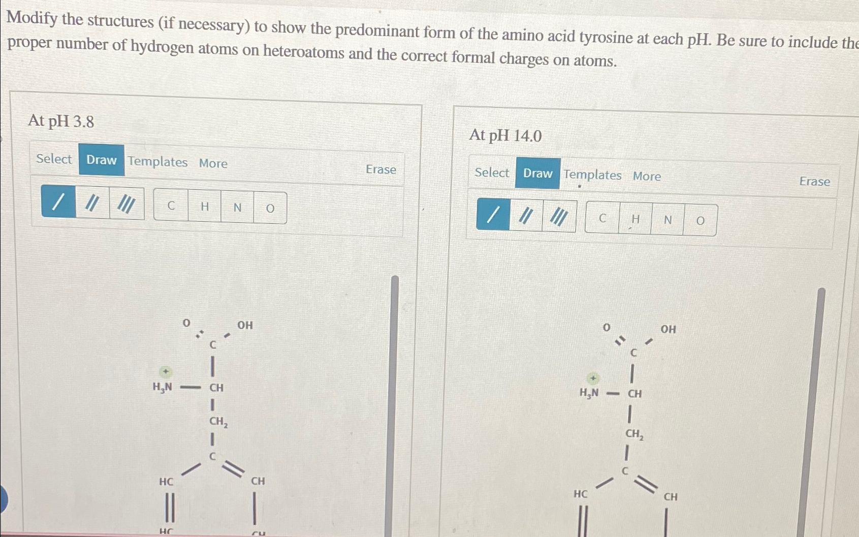 Solved Modify the structures (if necessary) ﻿to show the | Chegg.com