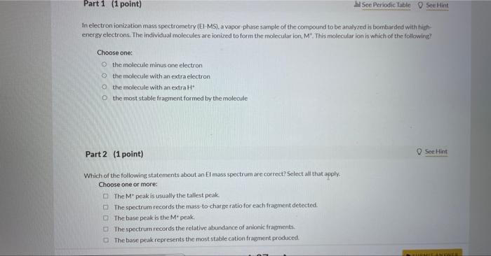 Solved The electron ionization (EI) mass spectrum for | Chegg.com