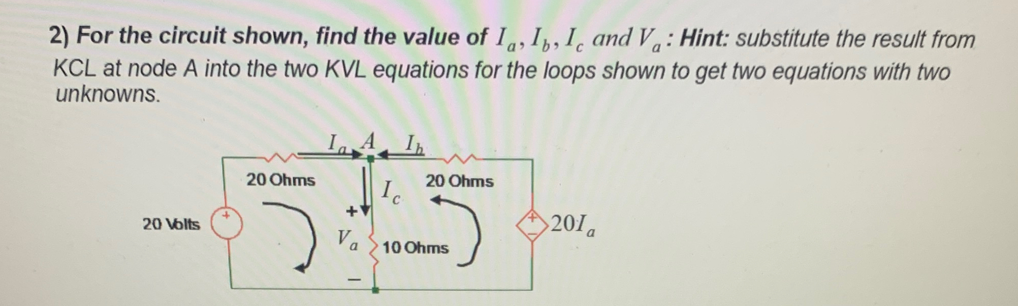 Solved For the circuit shown, find the value of Ia,Ib,Ic | Chegg.com
