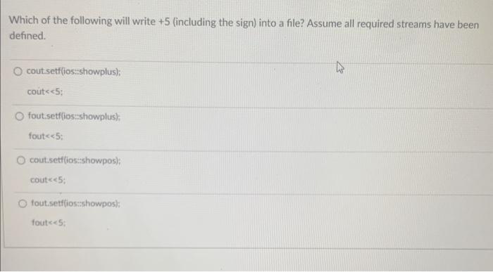 Solved Which of the following will write +5 (including the | Chegg.com