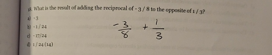 Solved What is the result of adding the reciprocal of -38 | Chegg.com