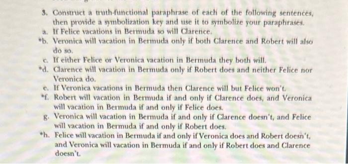 3 Construct A Truth Functional Paraphrase Of Each Of