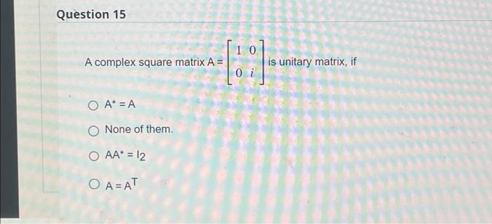 Solved The matrix A=[3114] is Negative Definite None of them | Chegg.com