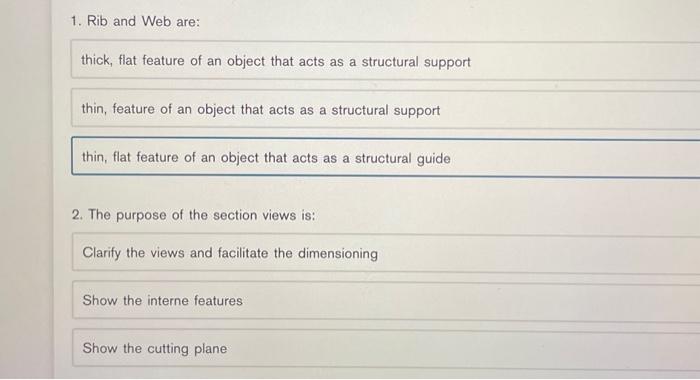 Solved 1. Rib and Web are: 2. The purpose of the section | Chegg.com