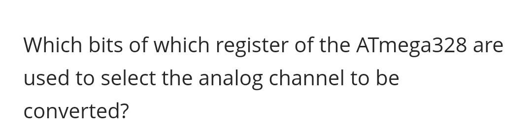 Solved Which bits of which register of the ATmega328 ﻿are | Chegg.com