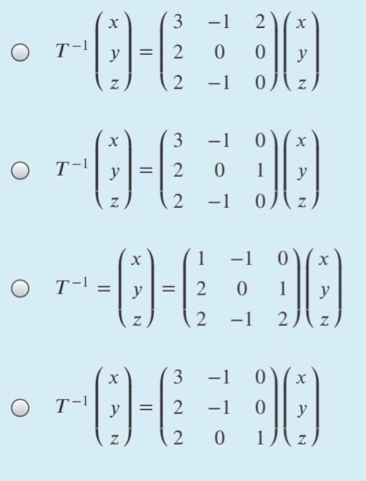 Solved Consider the linear transformation 𝑇: ℝ3 → ℝ3 with | Chegg.com