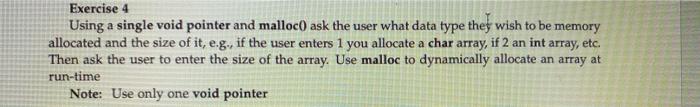 Solved Exercise 4 Using a single void pointer and malloc) | Chegg.com