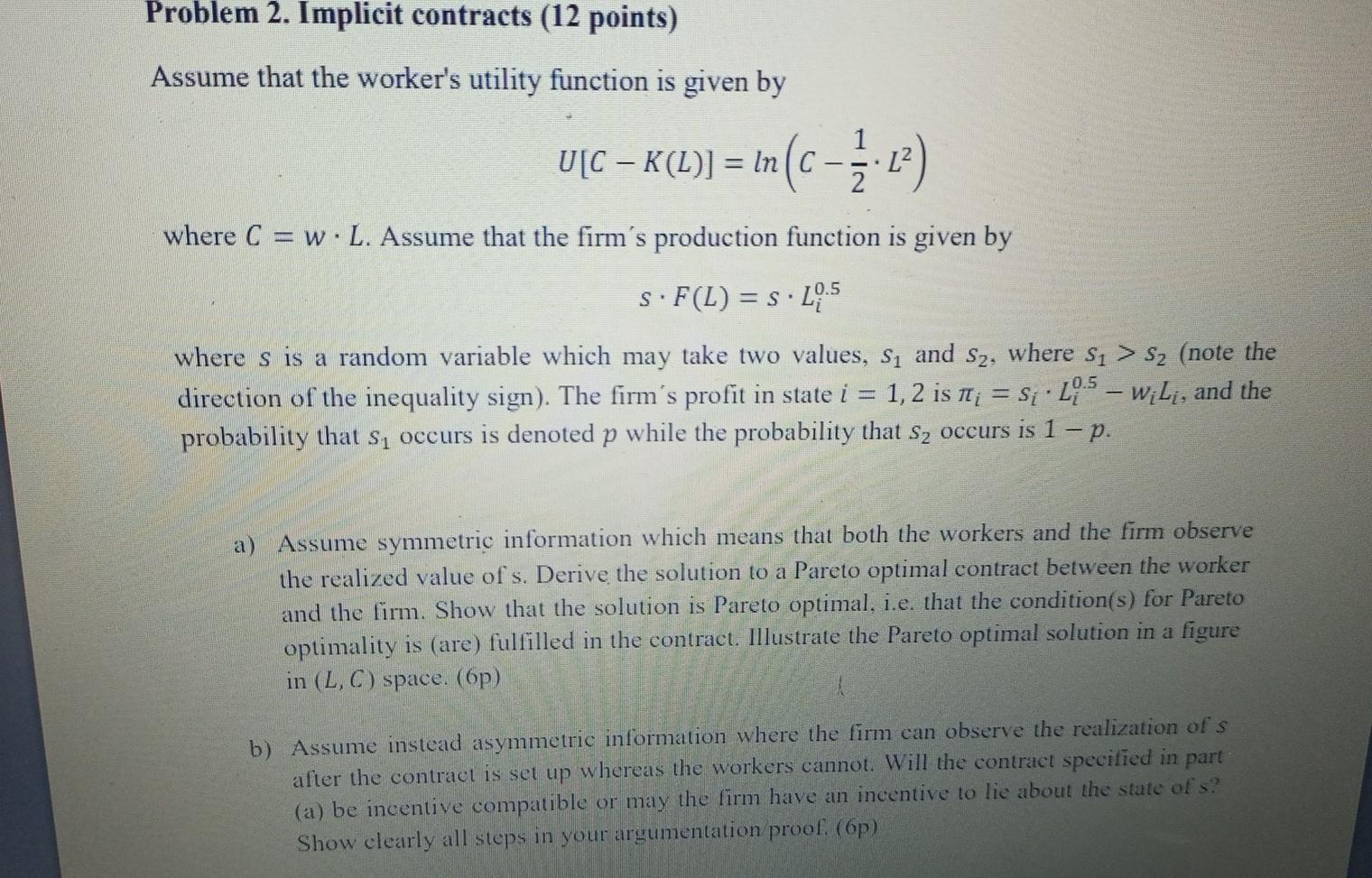 Problem 2. Implicit contracts (12 points) Assume that | Chegg.com
