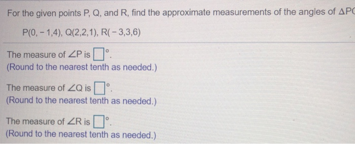 Solved For the given points P, Q, and R, find the | Chegg.com