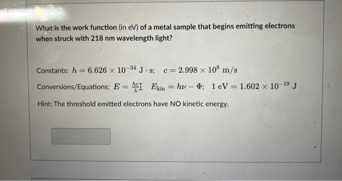 Solved What is the work function (in eV ) of a metal sample | Chegg.com