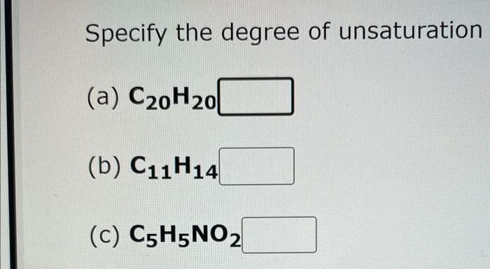 Solved The degree of unsaturation, or index of hydrogen | Chegg.com