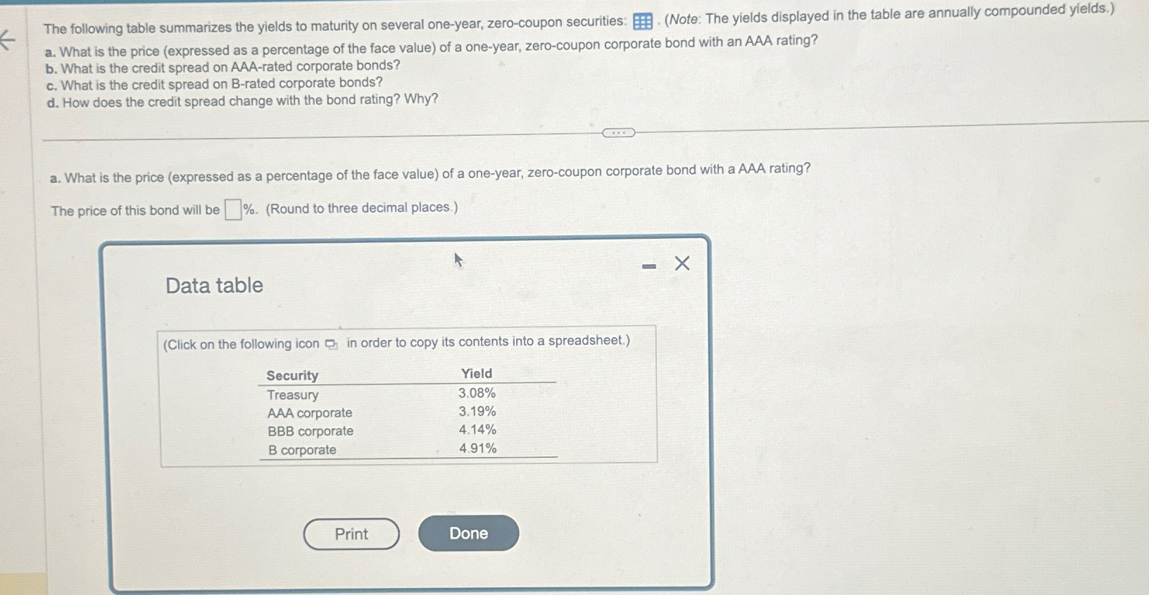 The following table summarizes the yields to maturity | Chegg.com
