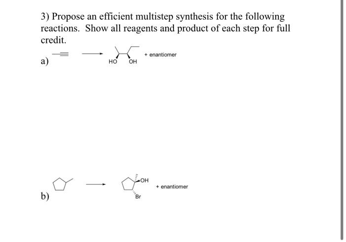 Solved 3) Propose an efficient multistep synthesis for the | Chegg.com