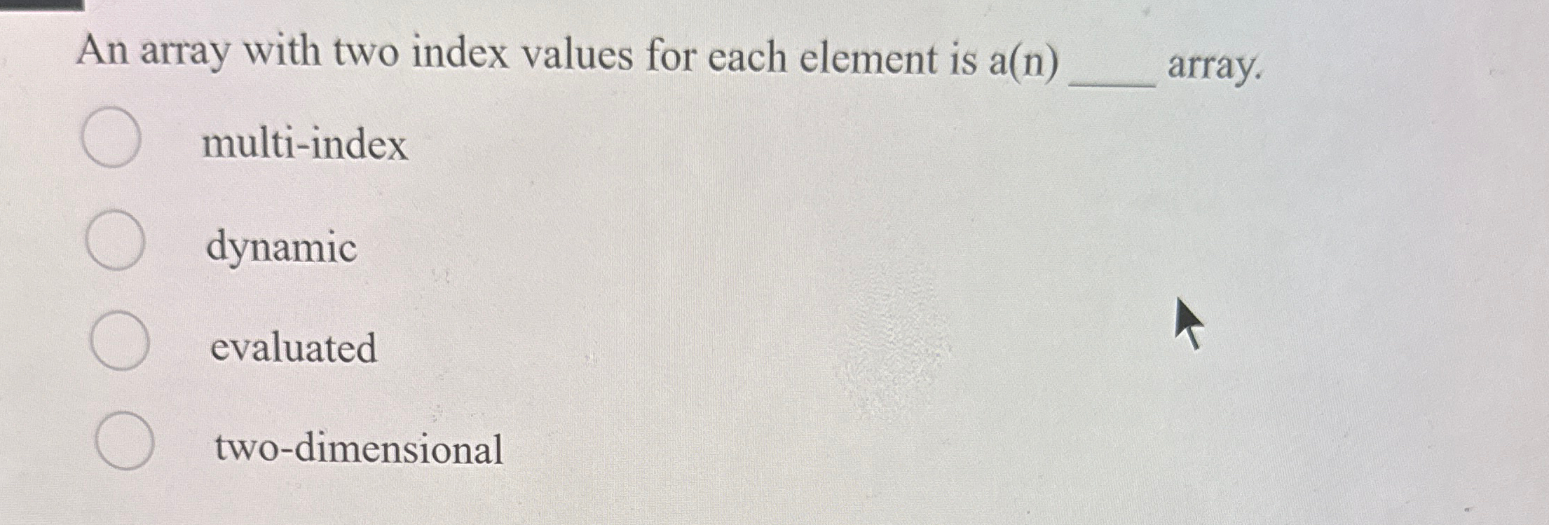Solved An array with two index values for each element is | Chegg.com