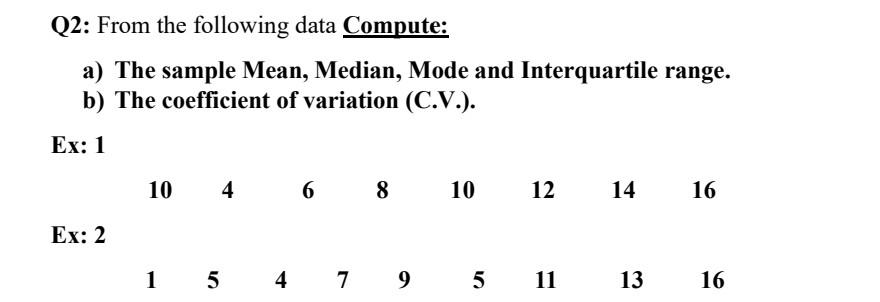 Solved Q2: From the following data Compute: a) The sample | Chegg.com