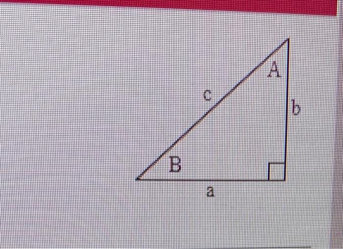 Solved Use the triangle shown on the right and the given | Chegg.com Solved Use the triangle shown on the right and the given | Chegg.com