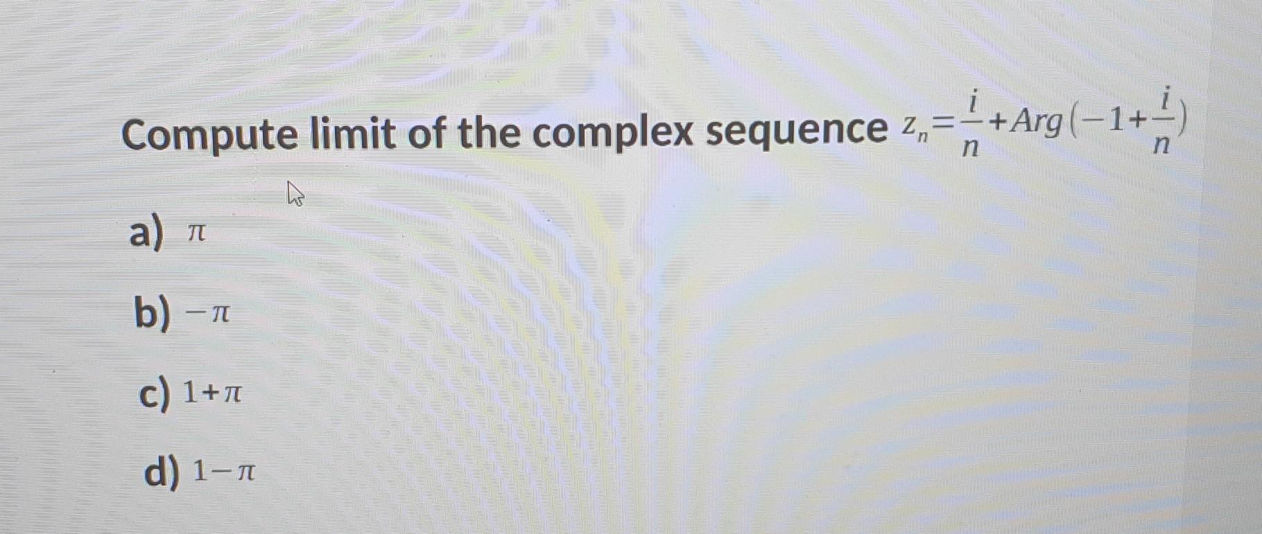 Compute Limit Of The Complex Sequence 