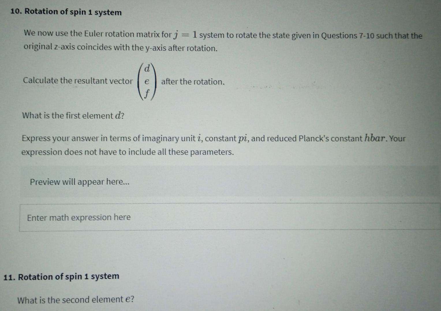 Solved 7. Rotation of spin 1 system Use the following | Chegg.com