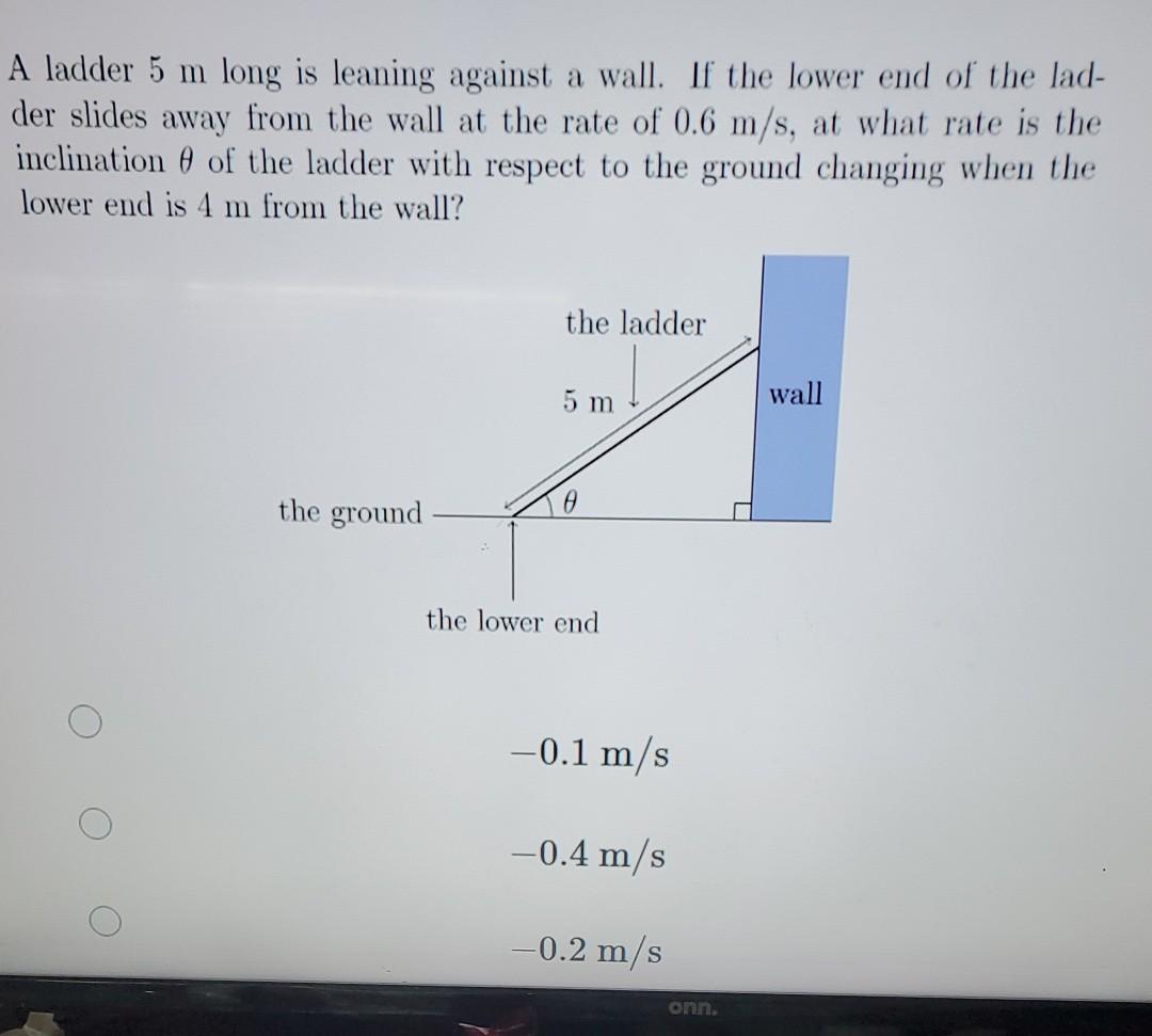 Solved A ladder 5 m long is leaning against a wall. If the | Chegg.com
