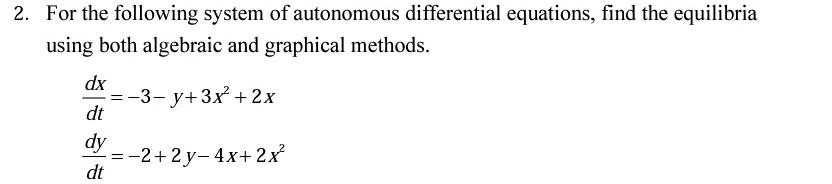 Solved 2. For the following system of autonomous | Chegg.com